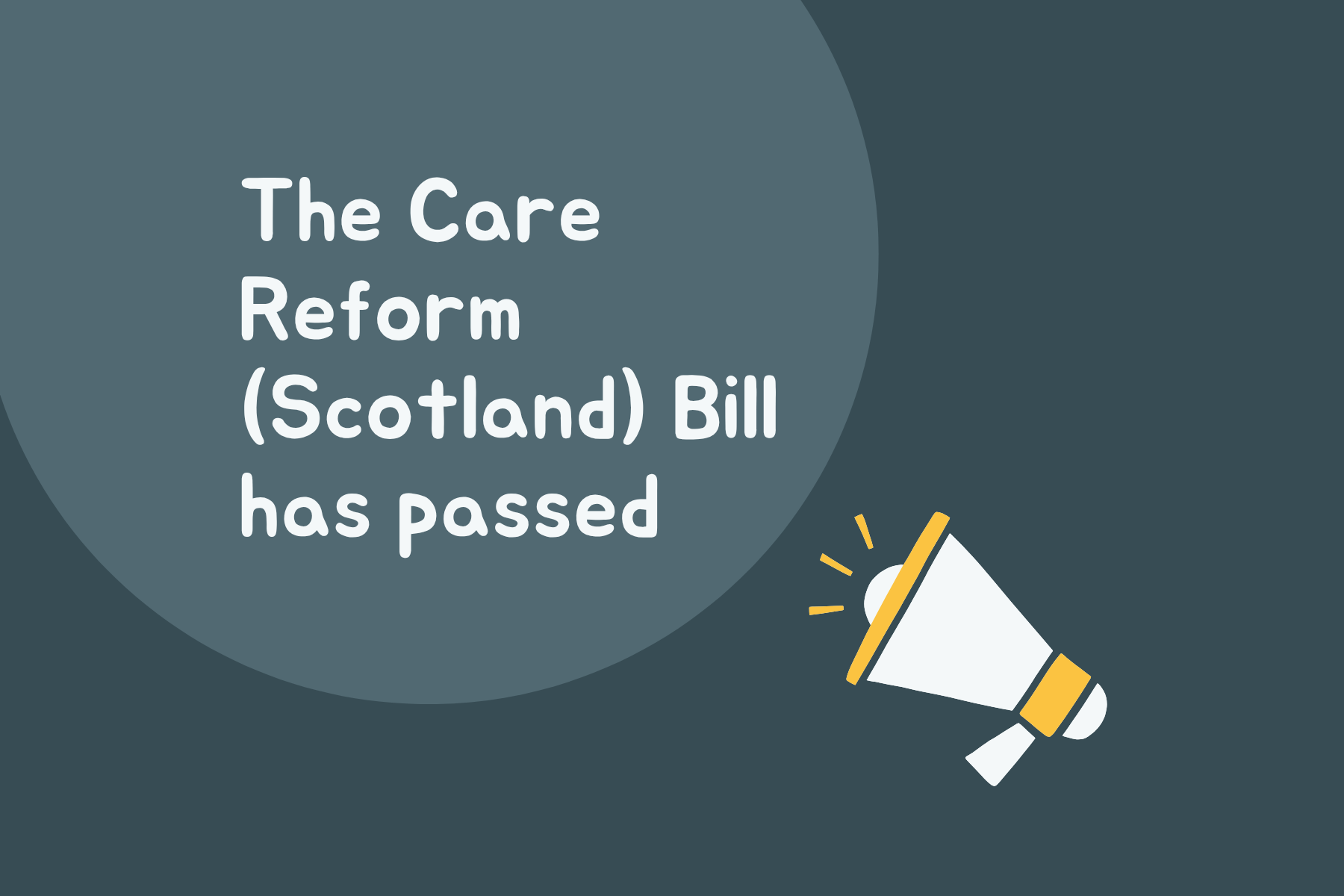 The Care Reform (Scotland) Bill Has Passed - The Donaldson Trust